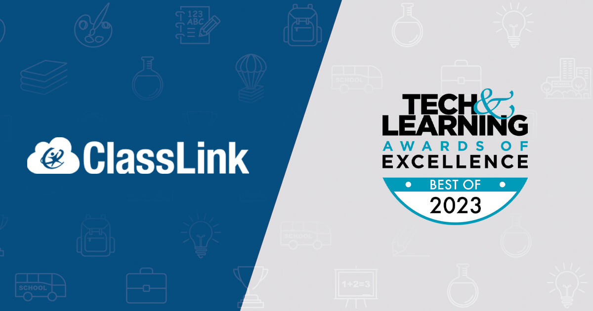ClassLink News | ClassLink Wins Four Best of 2023 Awards From Tech & Learning